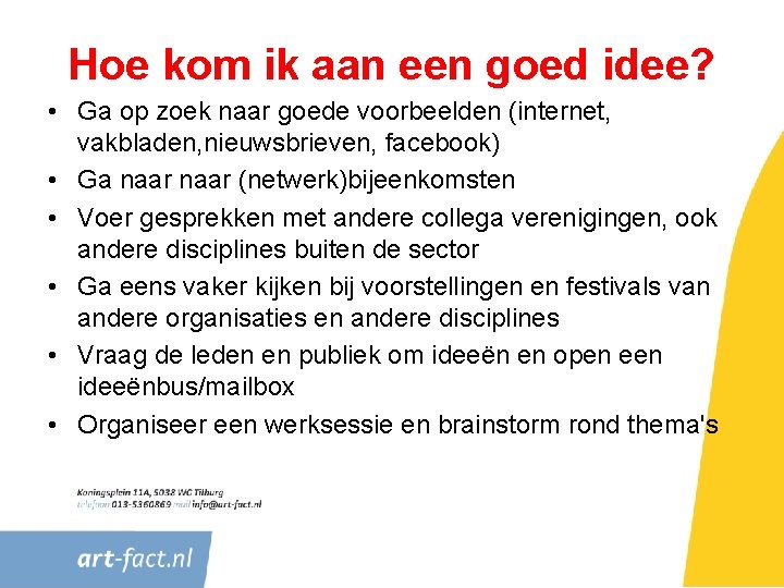 Van idee naar project Presentatie FTZ 27 oktober