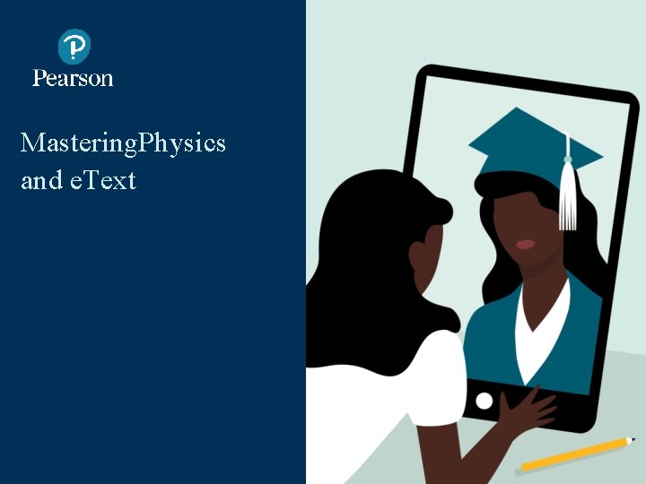 Mastering Physics and e Text Mastering An online