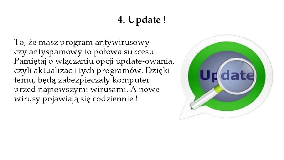 10 zasad bezpiecznego korzystania z Internetu 1 Nie