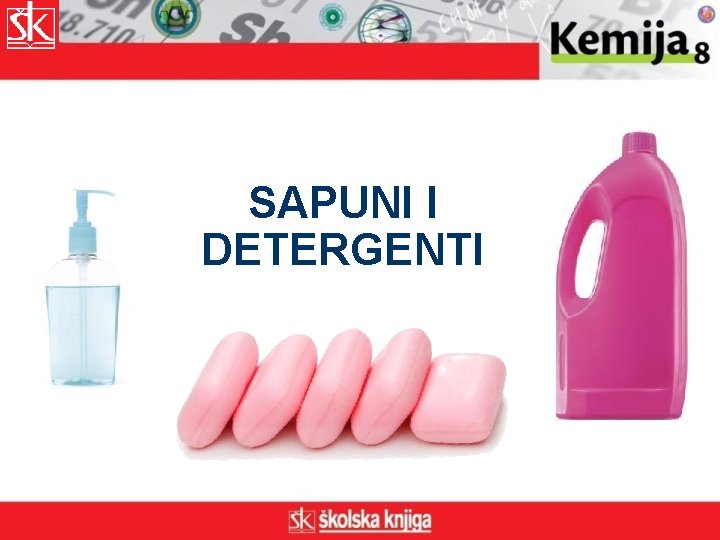 SAPUNI I DETERGENTI l Sredstva Pranje rublja nekada