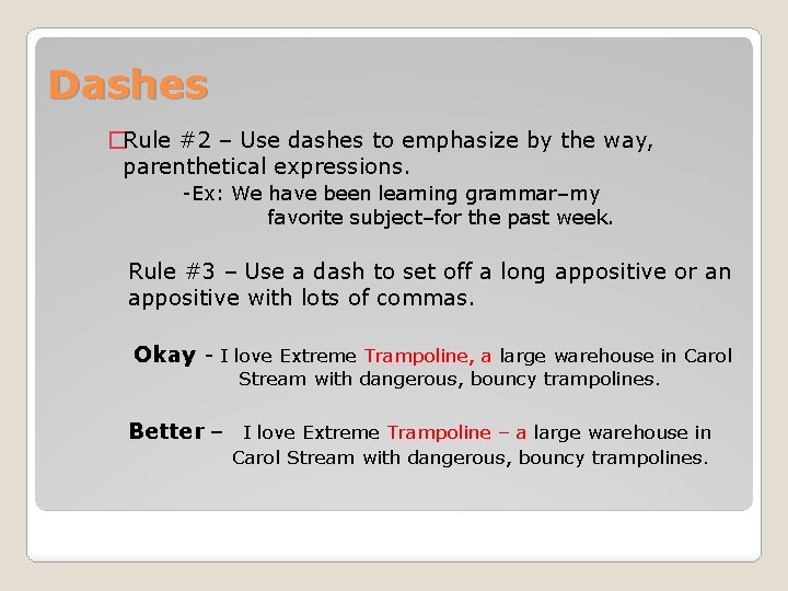 Advance Freshmen English Grammar Boot Camp Continued DashesHyphens