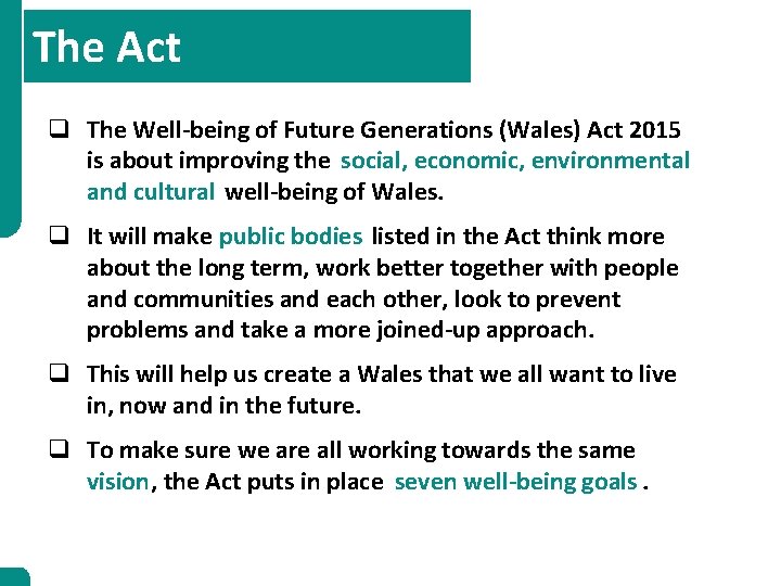 Building Resilience Wellbeing of Future Generations Act and
