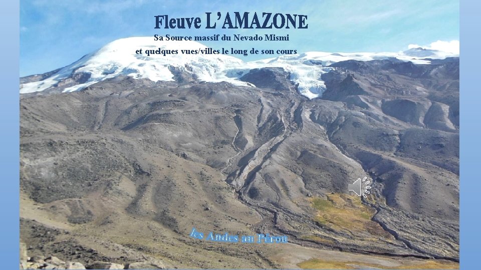 Sa Source massif du Nevado Mismi et quelques