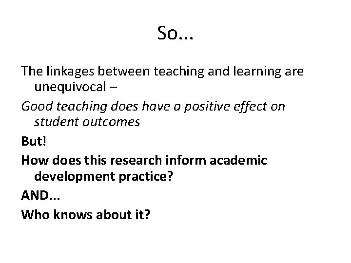 Beyond Training Linking Academic Development to Student Learning