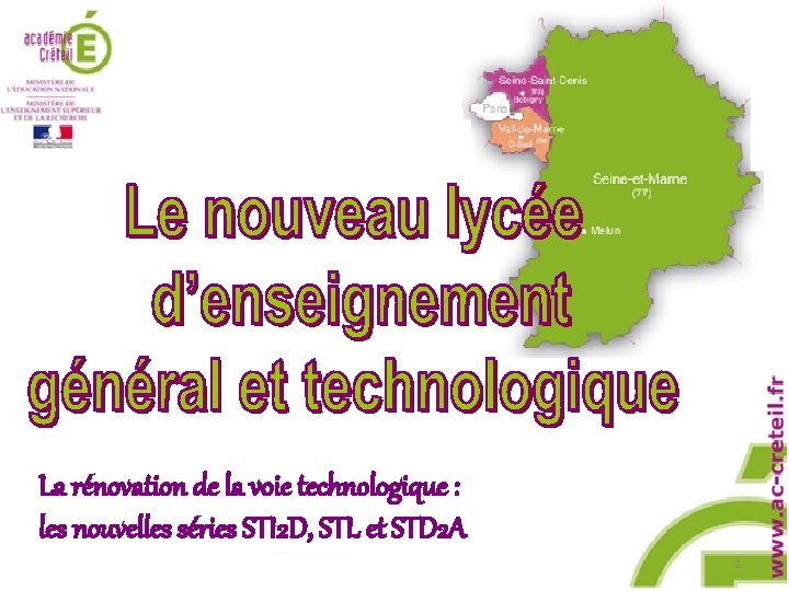 La rnovation de la voie technologique les nouvelles