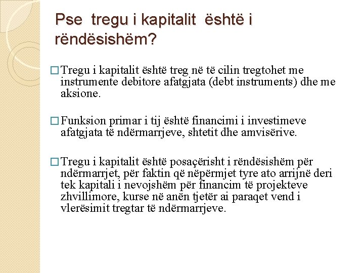 TREGU I PARAS DHE KAPITALIT LLOJE T TREGJEVE