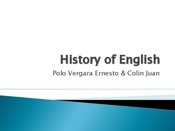 History of English Polo Vergara Ernesto Colin Juan