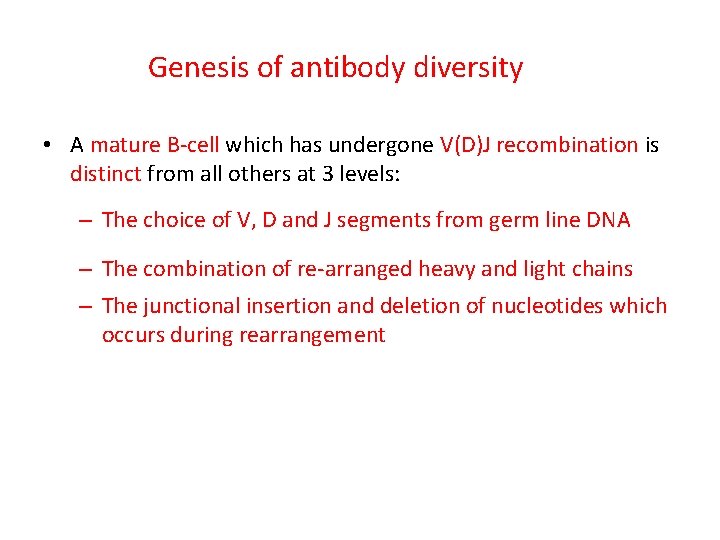 LIM 210 Immunology II Lecture 2 Antibody Diversity