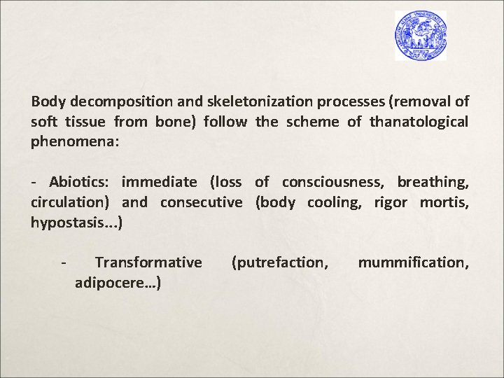 POSTMORTEM INTERVAL ASSESSMENT ON SKELETAL REMAINS A REVIEW