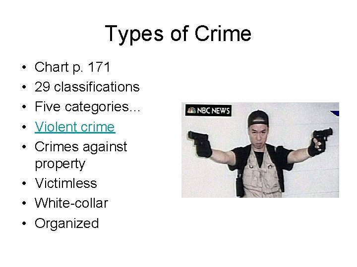 Ch 7 Sect 3 Crime Objectives 1 Identify