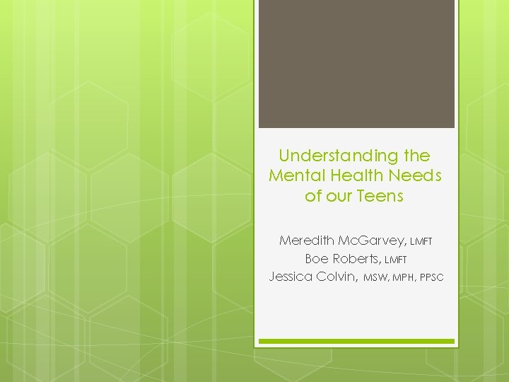 Understanding the Mental Health Needs of our Teens