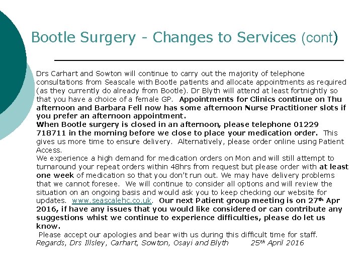 Dates of changes to services at Bootle Surgery