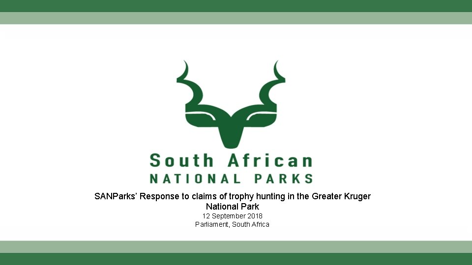SANParks Response to claims of trophy hunting in