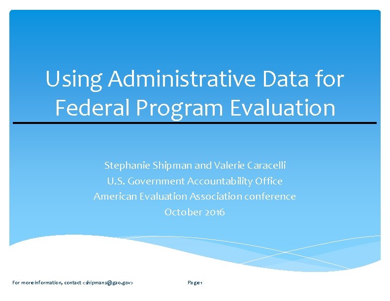 Using Administrative Data for Federal Program Evaluation Stephanie
