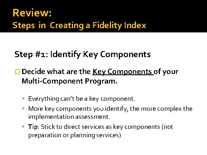 Assessing Program Fidelity Across Multiple Contexts The Fidelity