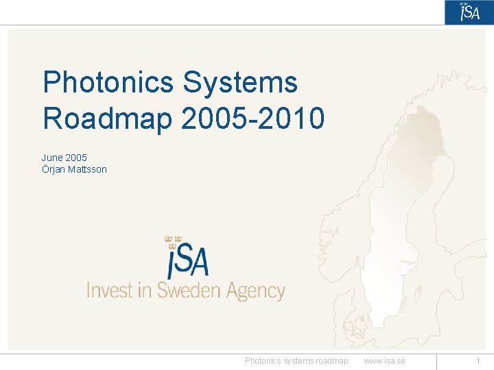 Photonics Systems Roadmap 2005 2010 June 2005 rjan
