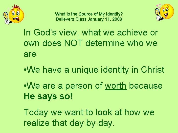 What is the Source of My Identity January