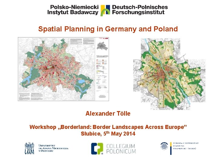 Spatial Planning in Germany and Poland Alexander Tlle