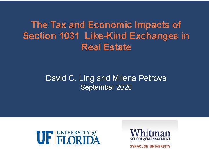 The Tax and Economic Impacts of Section 1031
