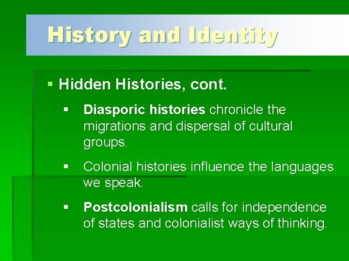 Chapter 4 Cultural Patterns Introduction Importance of History