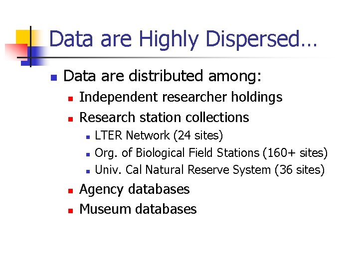 Ecological Informatics Challenges and Benefits Presentation to ESA