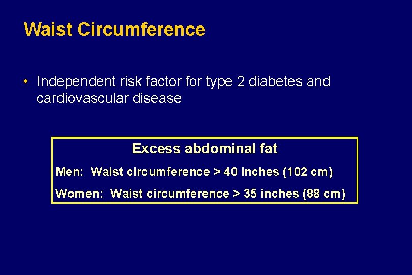 Assessment and Management of Obesity Cheryl A Gibson