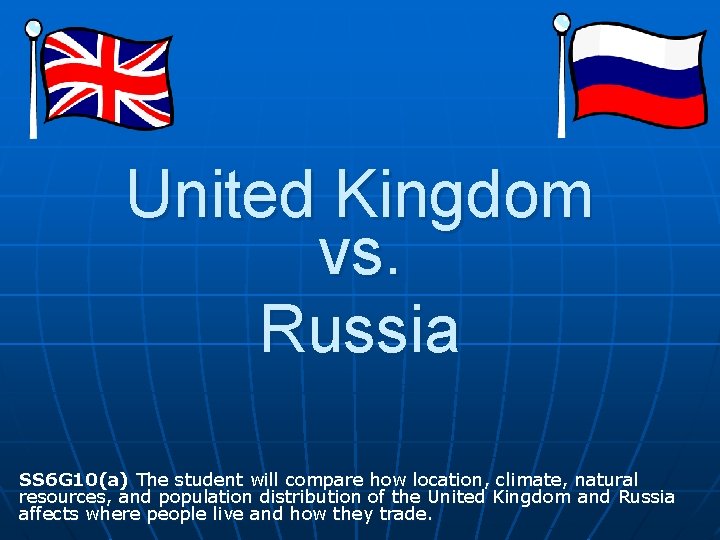 United Kingdom vs Russia SS 6 G 10a