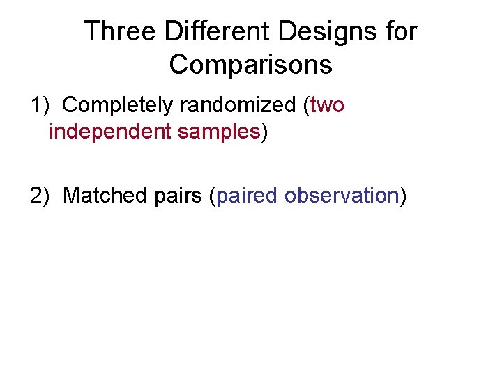 Section 9 5 Paired Comparisons Key Question Key