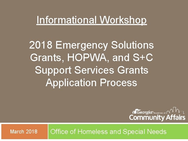 Informational Workshop 2018 Emergency Solutions Grants HOPWA and