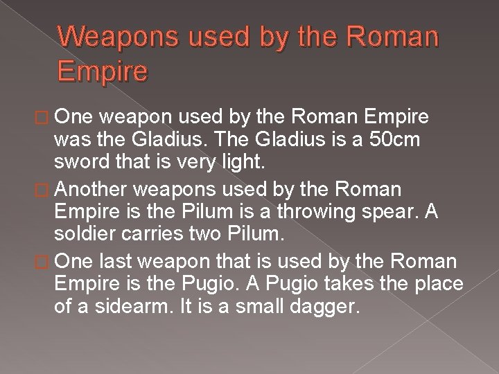 Roman Battle Tactics By Bradley Leonard and Brandon