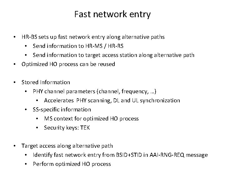 Fast Network Entry for Alternative Path Document Number