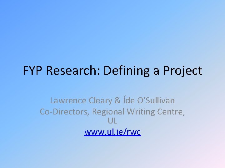 FYP Research Defining a Project Lawrence Cleary de