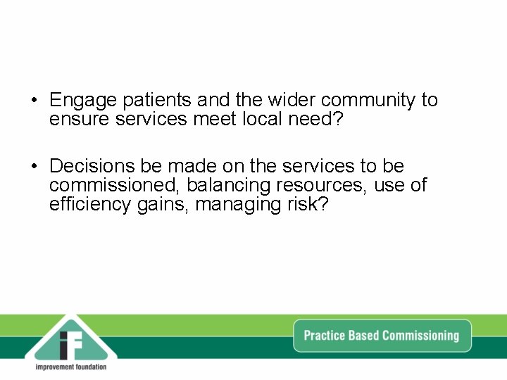 XXX PCT Orientation Visit for the Improvement Foundation