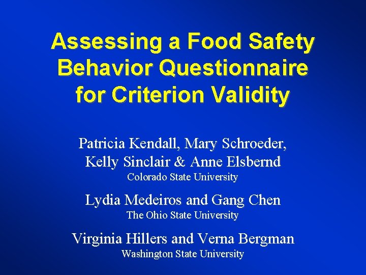Assessing a Food Safety Behavior Questionnaire for Criterion