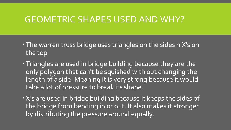 BRIDGE BUILDING WARREN TRUSS BRIDGE Dimensions Length 40