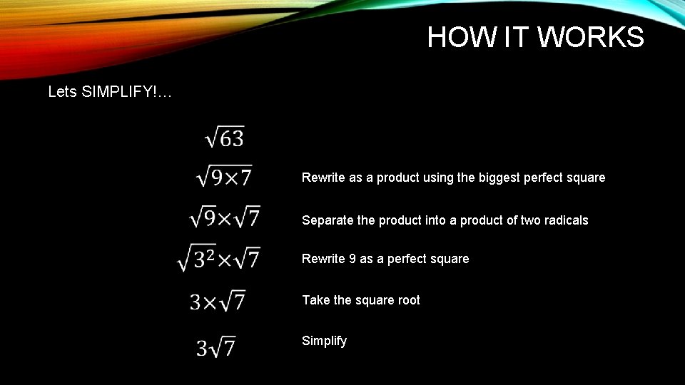 WARM UP SIMPLIFYING RADICALS Its pretty radical IN