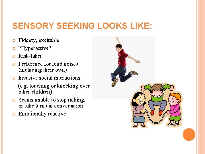 SENSORY PROCESSING Location George Jay Elementary School May
