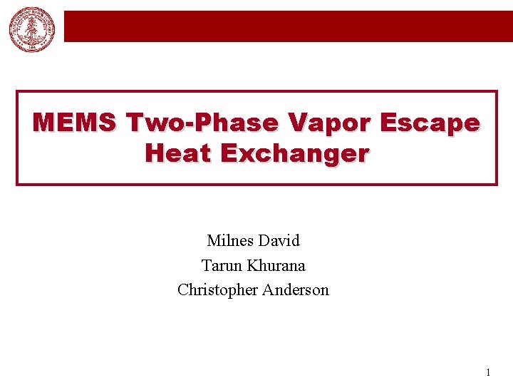 MEMS TwoPhase Vapor Escape Heat Exchanger Milnes David