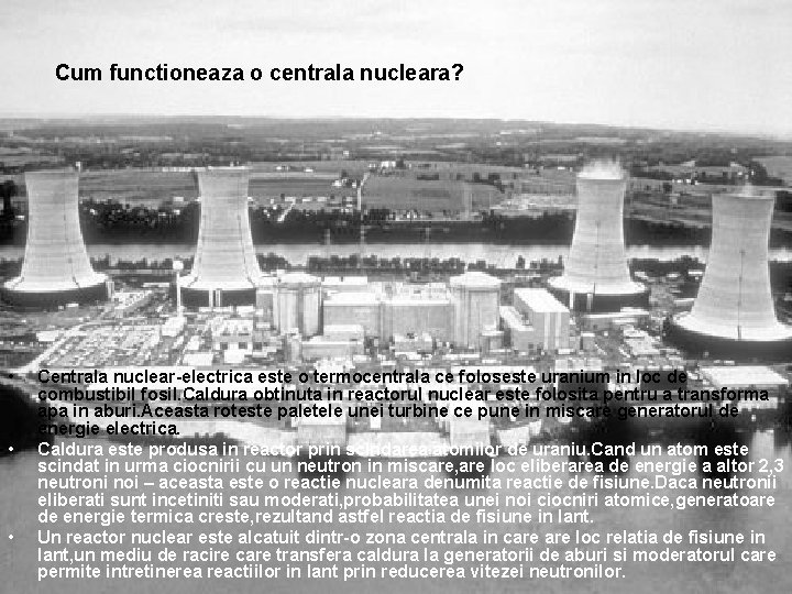 Energia nucleara Bazele energiei nucleare Cu peste cinci