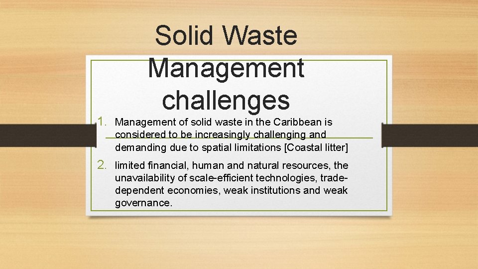 Solid Waste Management in the Caribbean Objectives 1