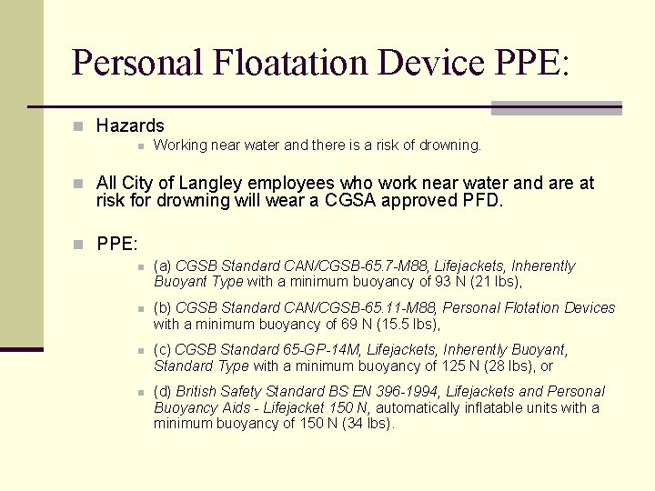Personal Protective Equipment City of Langley OHS Training