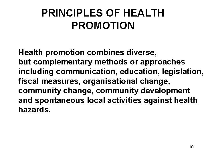 HEALTH PROMOTION What is Health Promotion all about