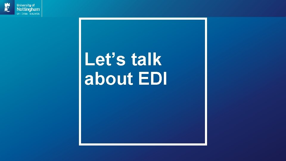 Lets be clear about EDI campaign January 2021