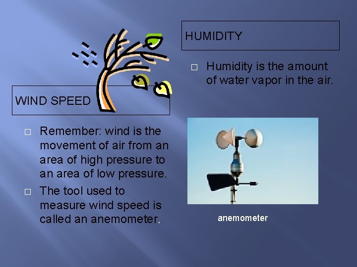 DESCRIBING WEATHER Chapter 5 lesson 1 Standards Sc