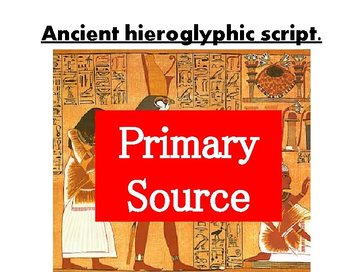 Primary Secondary Sources Starter Imagine youre a historian