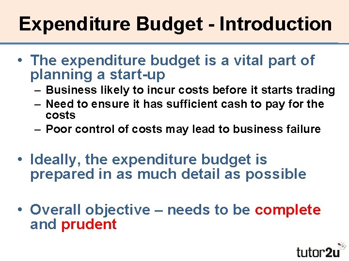 Setting Budgets What this topic is all about