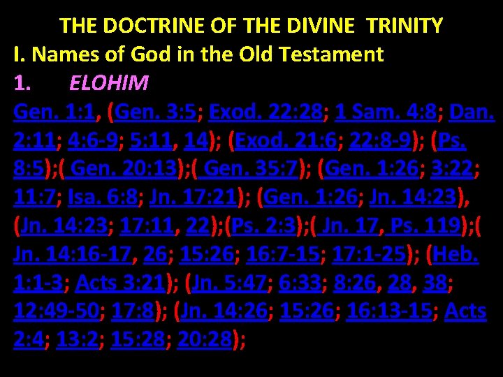 THE DOCTRINE OF THE DIVINE TRINITY I Names
