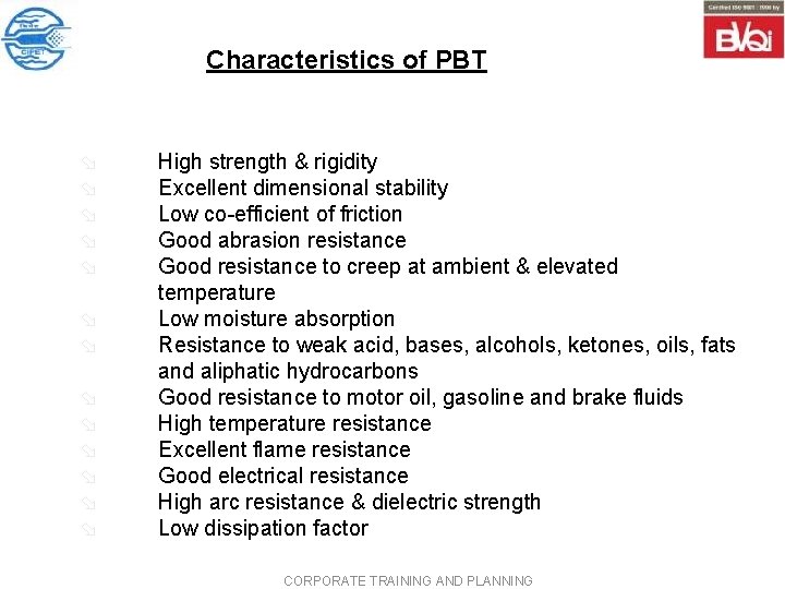 Polybutylene Terephthalate PBT CORPORATE TRAINING AND PLANNING Polybutylene