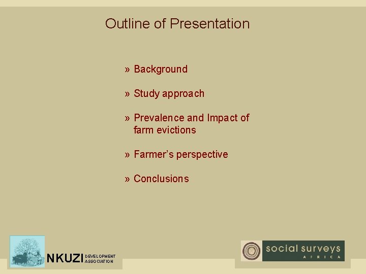 NKUZI DEVELOPMENT ASSOCIATION Jurgen Shaderburg National Evictions Survey