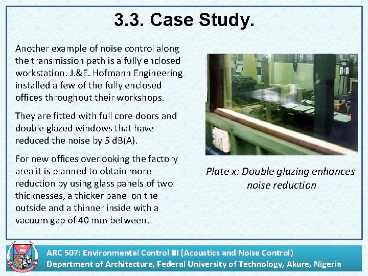 Modifying Noise Transmission Path ARC 507 Environmental Control
